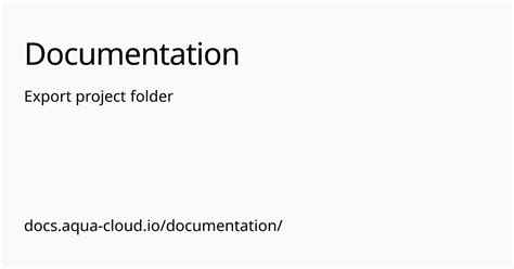 Export Project Folder Documentation Aqua Cloud