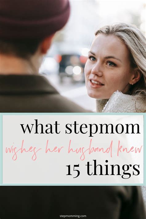 15 Things Stepmom Wishes Her Husband Knew Dear Dh Artofit