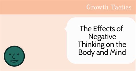 The Effects Of Negative Thinking On The Body And Mind