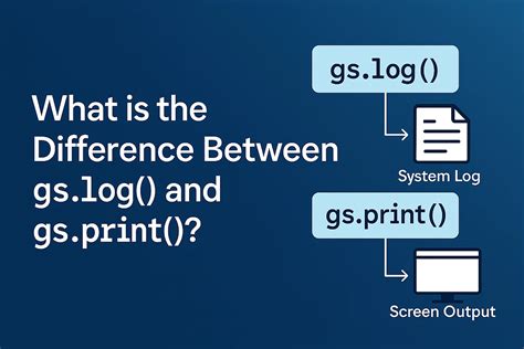 understanding the difference between gs log and gs print in servicenow
