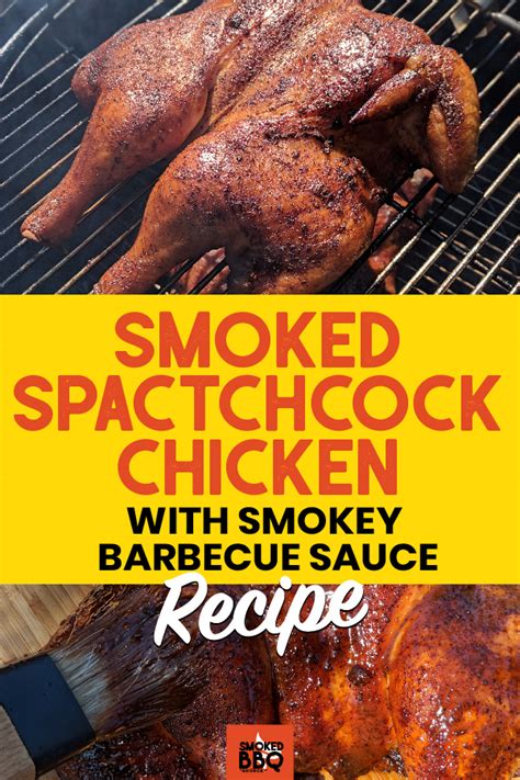 Smoked Spatchcock Chicken With Smokey Barbecue Sauce Smoked Bbq Source