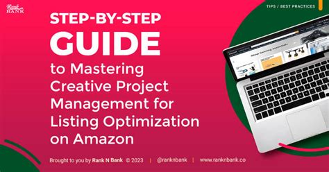 From Concept To Conversion Mastering Creative Project Management For