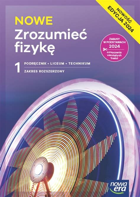 Zrozumieć fizykę Podręcznik Klasa 1 Zakres rozszerzony Liceum i
