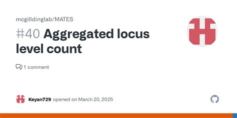 aggregated locus level count · issue 40 · mcgilldinglab mates · github