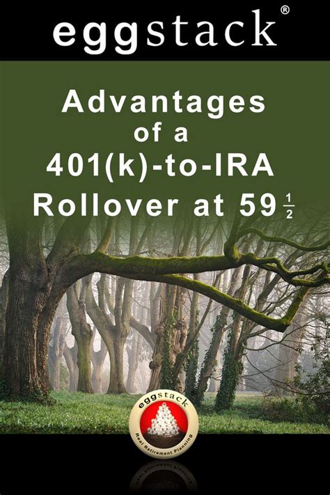 Advantages Of A 401k To Ira Rollover At 59½
