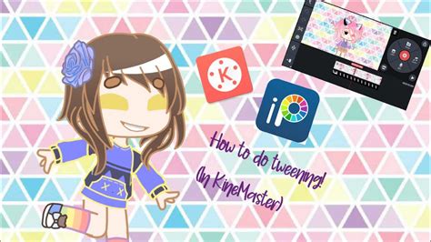How To Tween In Kinemaster YouTube