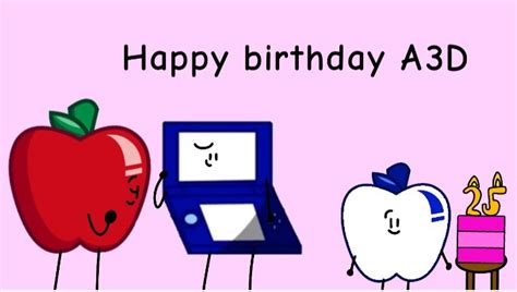 Bfb Happy Birthday A3d By Remotepocket12 On Deviantart