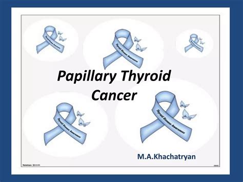 Papillary Thyroid Cancer Pptx