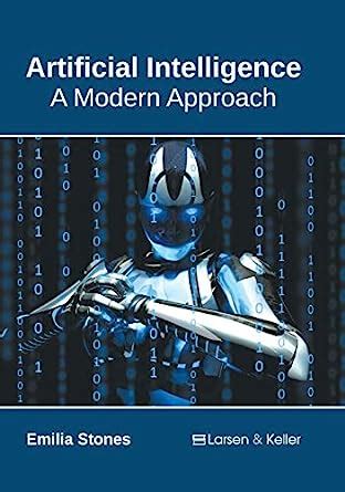 Buy Artificial Intelligence A Modern Approach Book Online At Low Prices In India Artificial