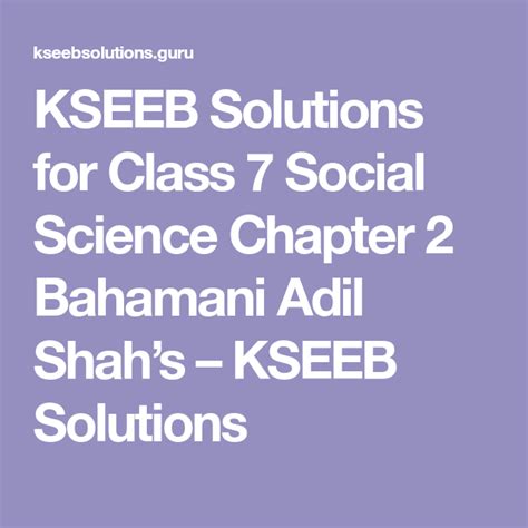 KSEEB Solutions For Class Social Science Chapter Bahamani Adil Shahs KSEEB Solutions In