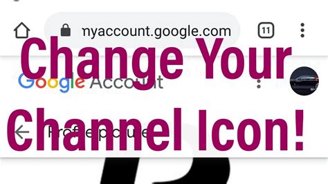 How To Change The Icon Of The Youtube Channel YouTube