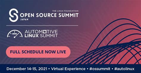 The Open Source Summit Japan Automotive Linux Summit Schedule Is Live Hubslah0
