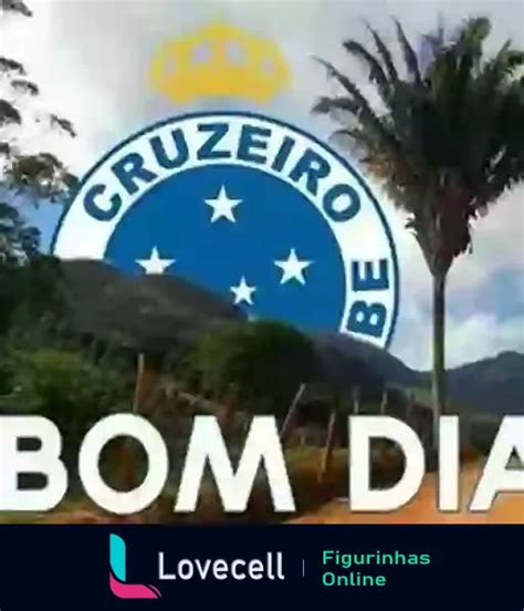 Figurinha Bom Dia Cruzeiro Para WhatsApp Lovecell