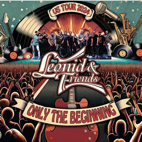 LEONID FRIENDS TRIBUTE TO CHICAGO ONLY THE BEGINNING TOUR Onesti Entertainment