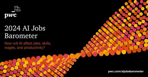 PwC Global AI Jobs Barometer PwC