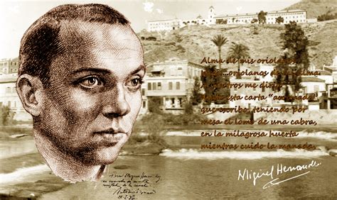 Historia Faro Del Presente Miguel HernÁndez Un Poeta Comprometido