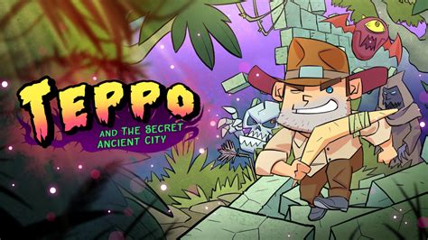 Teppo And The Secret Ancient City For Nintendo Switch Nintendo