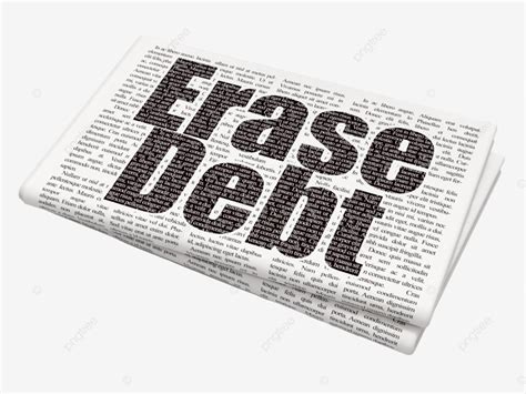 Business Concept Erase Debt On Newspaper Background Development