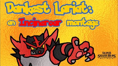Dankest Lariat An Incineroar Montage Super Smash Bros Ultimate