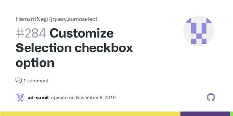 Customize Selection Checkbox Option · Issue 284 · Hemantnegijquerysumoselect · Github