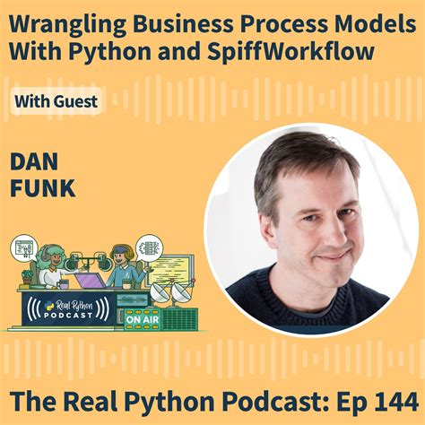 Wrangling Business Process Models With Python And Spiffworkflow The Real Python Podcast