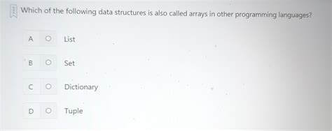 Solved Which Of The Following Data Structures Is Also Called