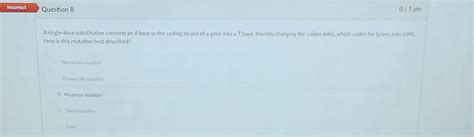 Solved A Single Base Substitution Converts An A Base In The