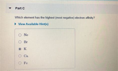 solved part c which element has the highest most negative