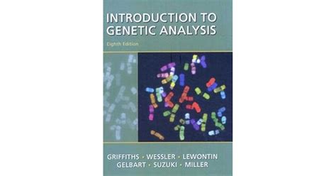 An Introduction To Genetic Analysis By Anthony J F Griffiths