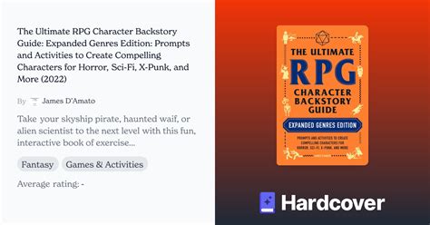 the ultimate rpg character backstory guide expanded genres edition