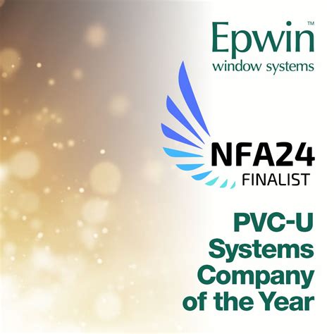 Epwin Window Systems On Linkedin Nfawards Pvcusystems Finalist Teamews