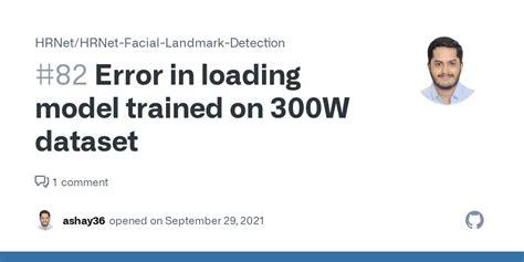 Error In Loading Model Trained On 300w Dataset · Issue 82 · Hrnet