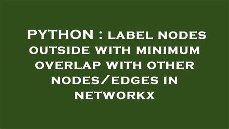 Networkx Label Nodes At June Kemp Blog