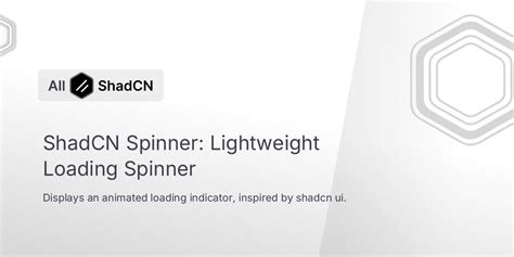 Shadcn Spinner Lightweight Loading Spinner All Shadcn