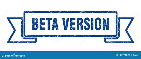 Beta Version Ribbon Beta Version Grunge Band Sign Stock Vector