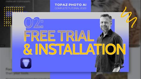 02 Free Trial And Installation Topaz Photo Ai Complete Tutorial 2023