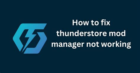How To Fix Thunderstore Mod Manager Not Working Tricky Freaky