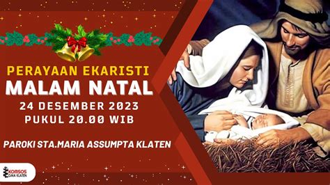 LIVE STREAMING Ekaristi Malam Natal Minggu 24 Desember 2023 20