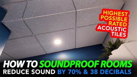 How To Soundproof A Room With Acoustic Panels And Ceiling Tiles Diy Soundproofing No Drop