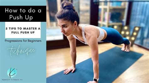 How to do a Push Up Correctly | 5 Progressions for Mastering a Full Push Up | For Beginners ...