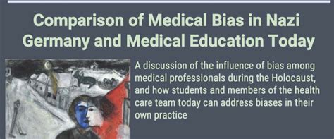 Webinar Sheldon Rubenfeld Comparison Of Medical Bias In Nazi Germany And Medical Education