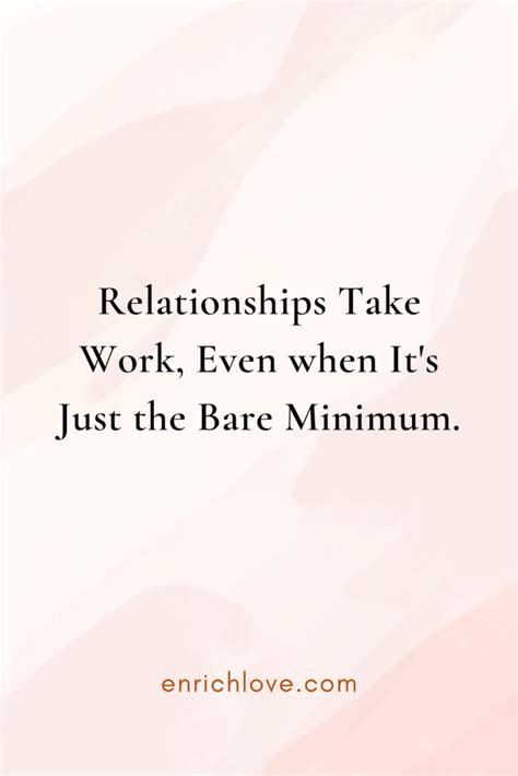 10 Thought Provoking Quotes On Bare Minimum Relationship Enrich Love