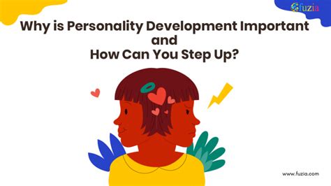 Why Is Personality Development Important And How Can You Step Up Fuzia