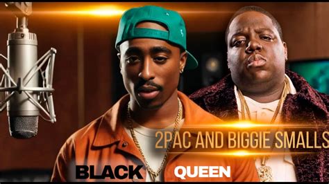 2pac Ft Biggie Smalls Black Queen Azzaro Remix Youtube Music