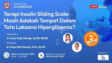 Live Webinar Terapi Insulin Sliding Scale Masih Adakah Tempat Dalam