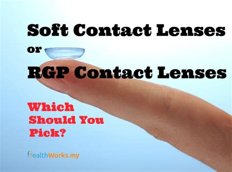Which Kind Of Contact Lenses Should You Pick Soft Or Rigid Gas