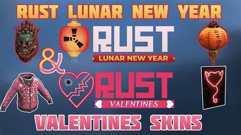 Rust Lunar New Year And Valentines 2024 Rust Skins Talk Youtube