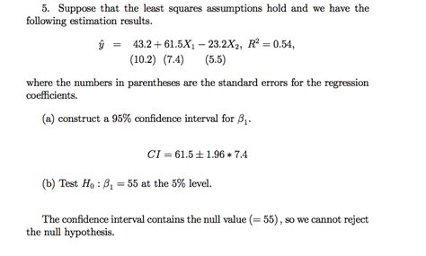 Solved 5 Suppose That The Least Squares Assumptions Hold Chegg Com