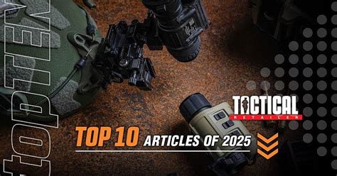 Top 10 Tactical Retailer Articles Of 2025 Tactical Retailer