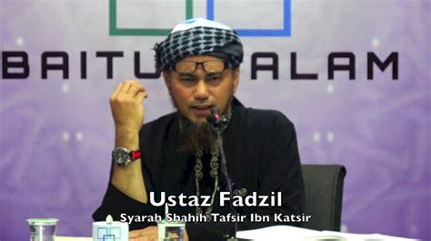 20180711 Ustaz Fadzil Syarah Shahih Tafsir Ibn Katsir YouTube